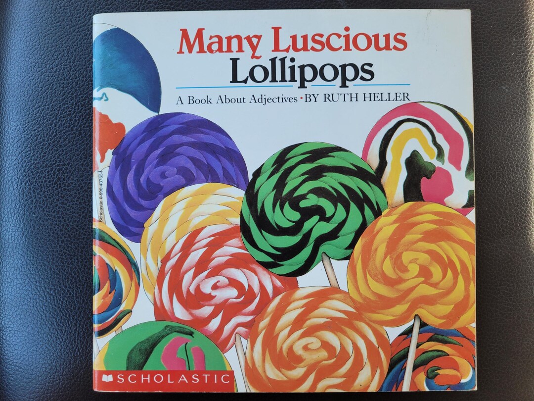 Many Luscious Lollipops Book, A Book About Adjectives by Ruth Heller ...