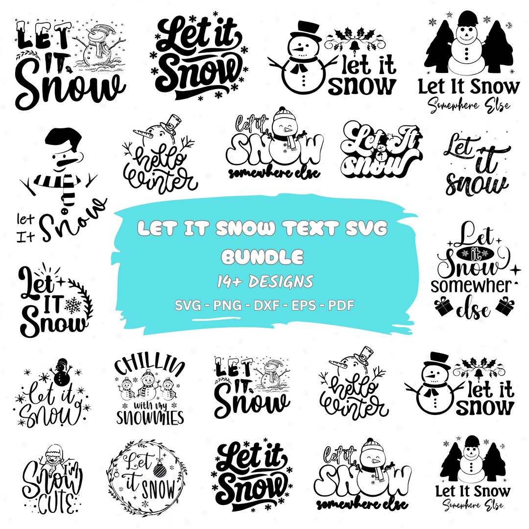 Let It Snow Text Svg Bundle, Christmas Snowflake Svg, Winter Svgquotes ...