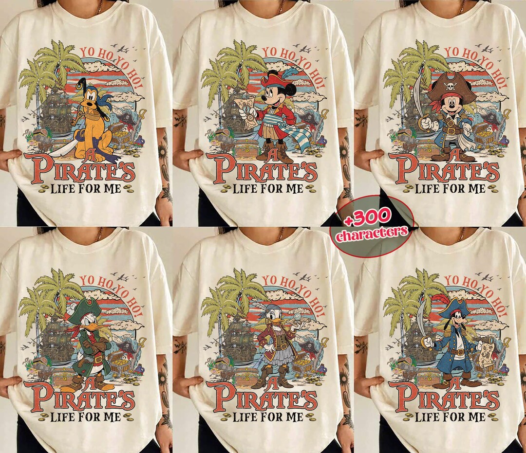 Disney All Characters Yo Ho Yo Ho Pirates Shirt, A Pirate's Life for Me ...