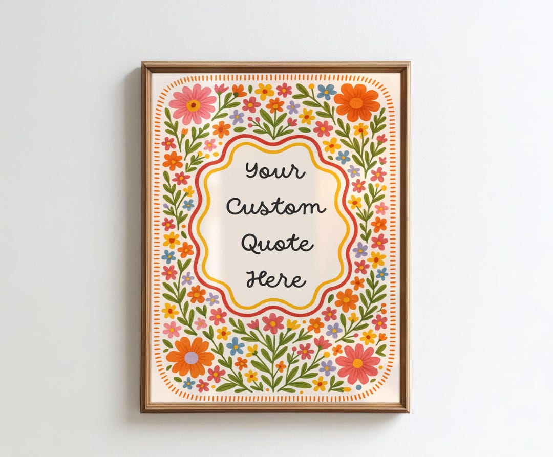 Custom Quote Floral Wall Art | Personalized Printable Quote | Boho ...