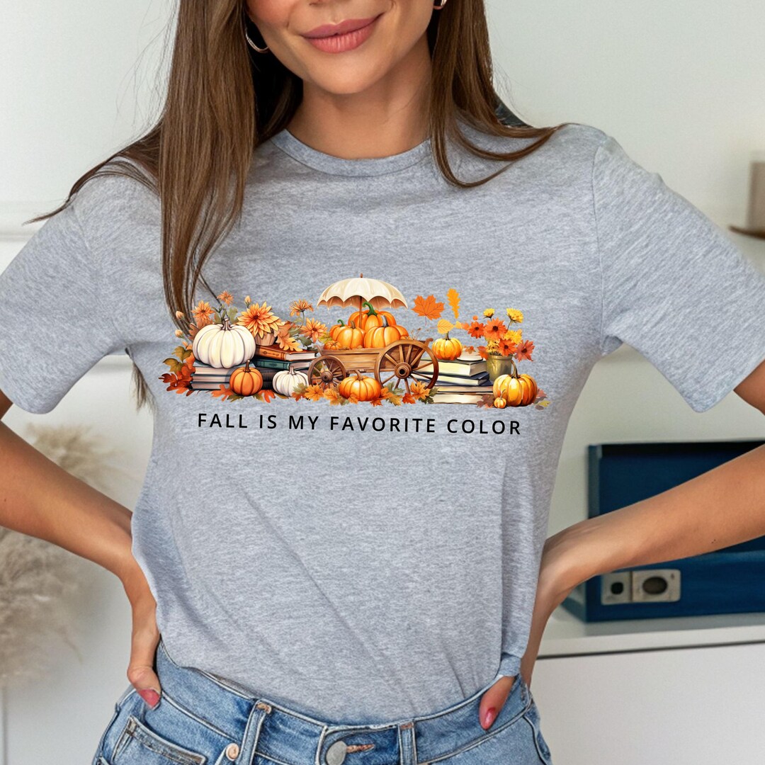 Fall is My Favorite Color Shirt, Thanksgiving Shirt, Halloween Shirt ...