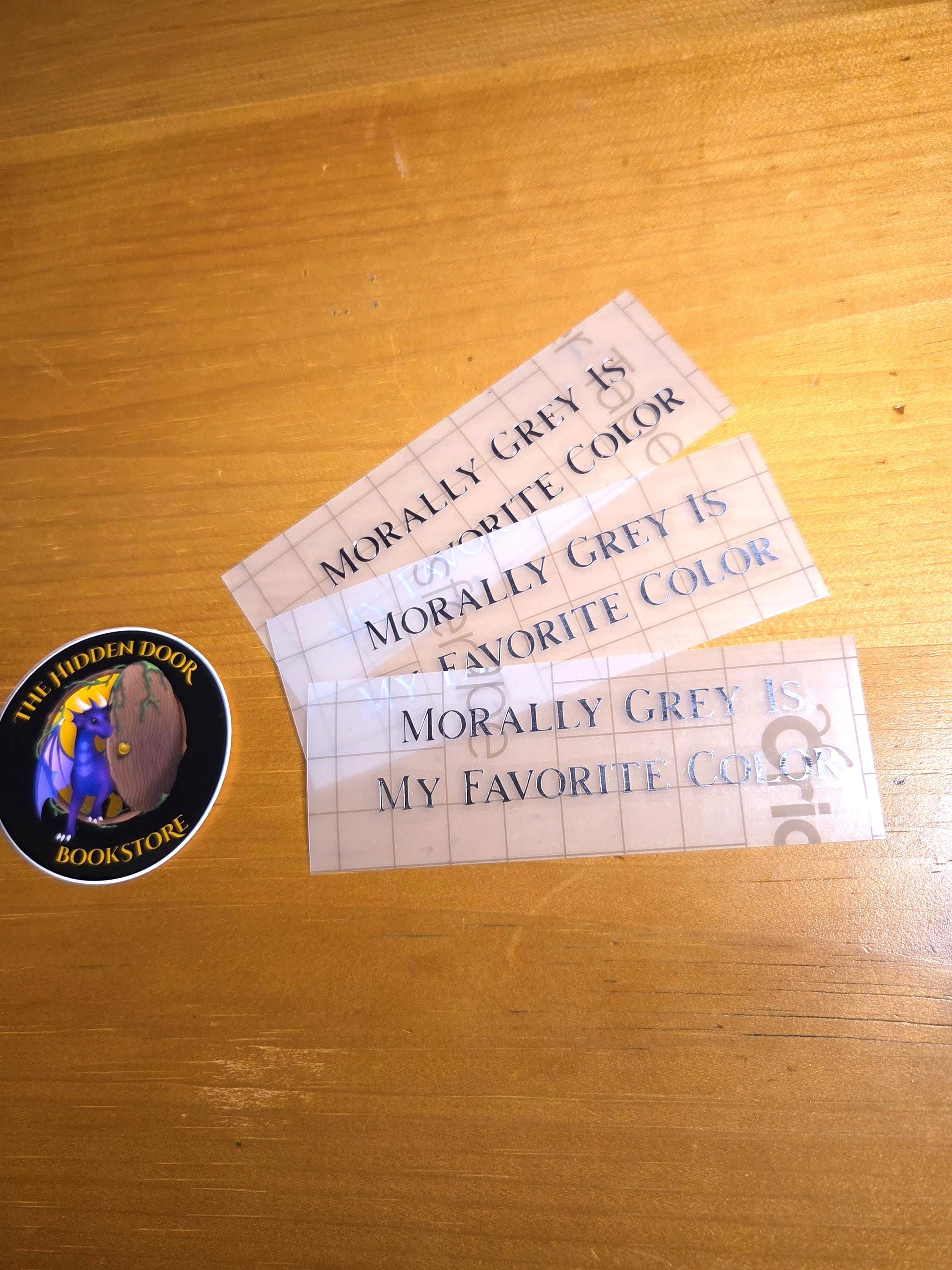 Morally Grey is My Favorite Color Decal - Etsy