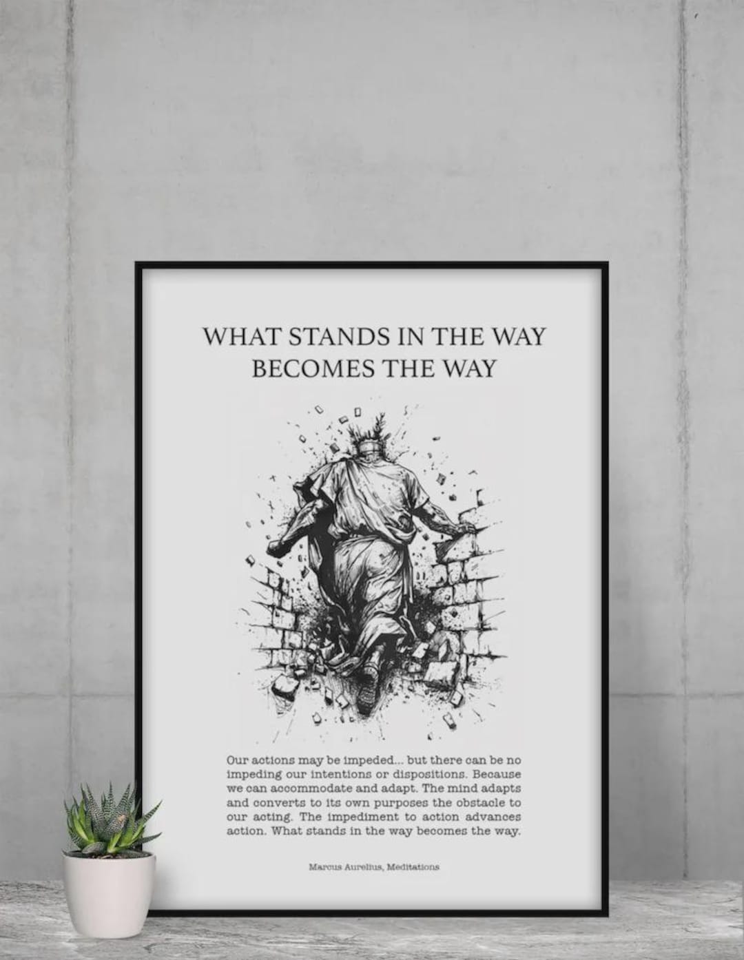 What Stands in the Way Becomes the Way - Poster - Etsy