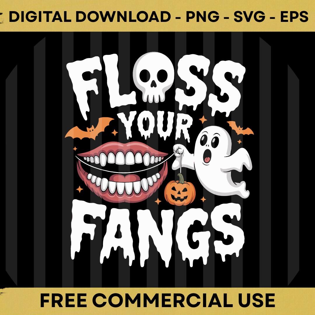 Floss Your Fangs Dentist Spooky SVG PNG EPS | Funny Dental Halloween ...