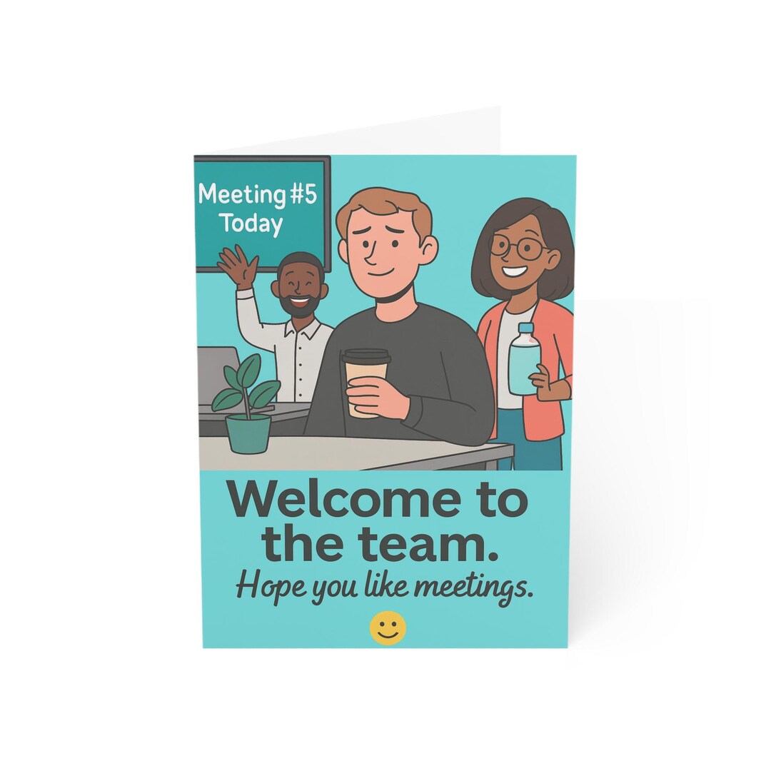 Funny Welcome Card for New Coworker - Office Meetings Humor - Team ...