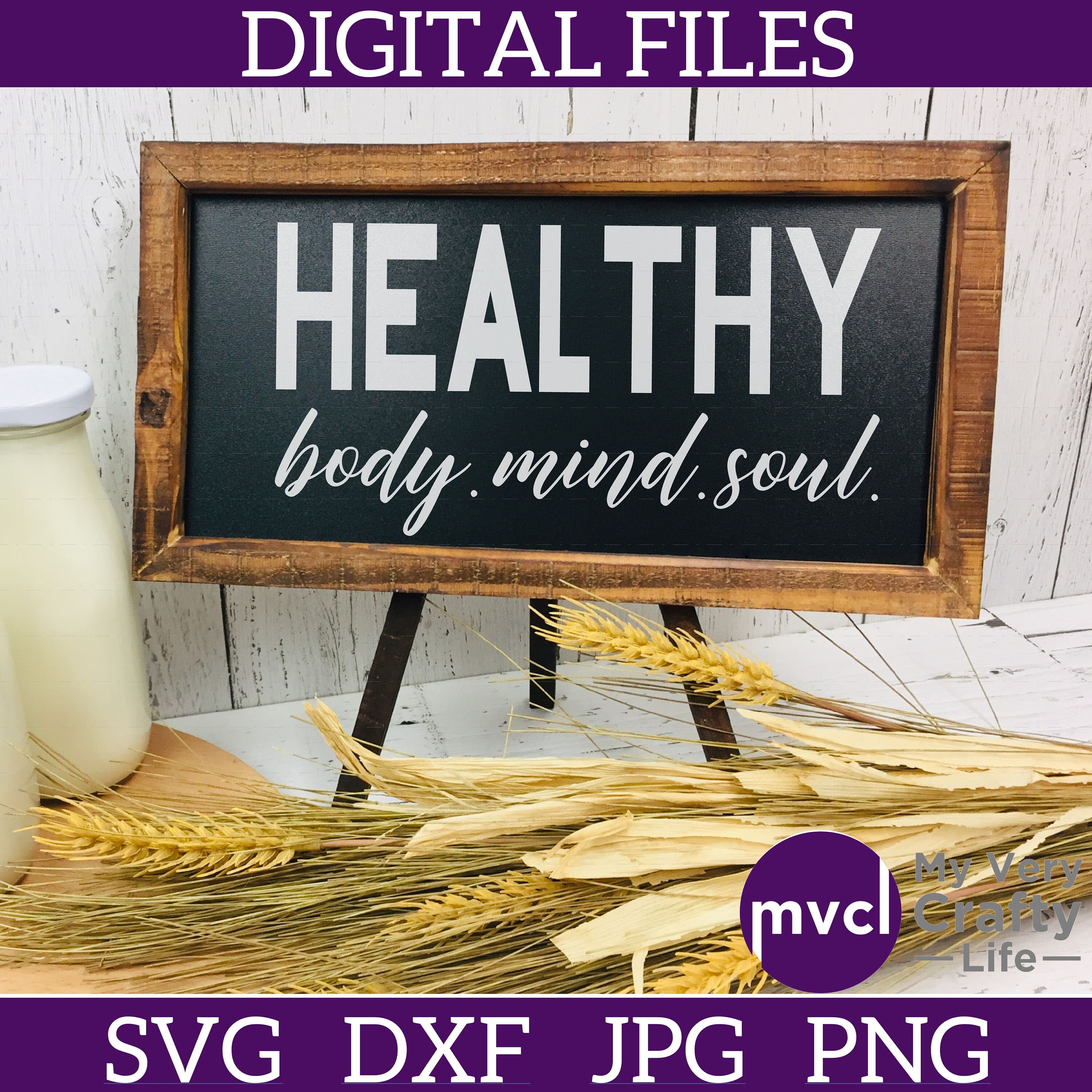 Healthy Body Mind Soul SVG | Machine Cut File | Digital Download ...