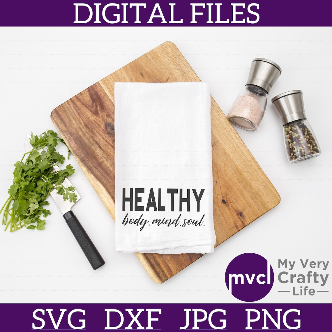 Healthy Body Mind Soul SVG | Machine Cut File | Digital Download ...
