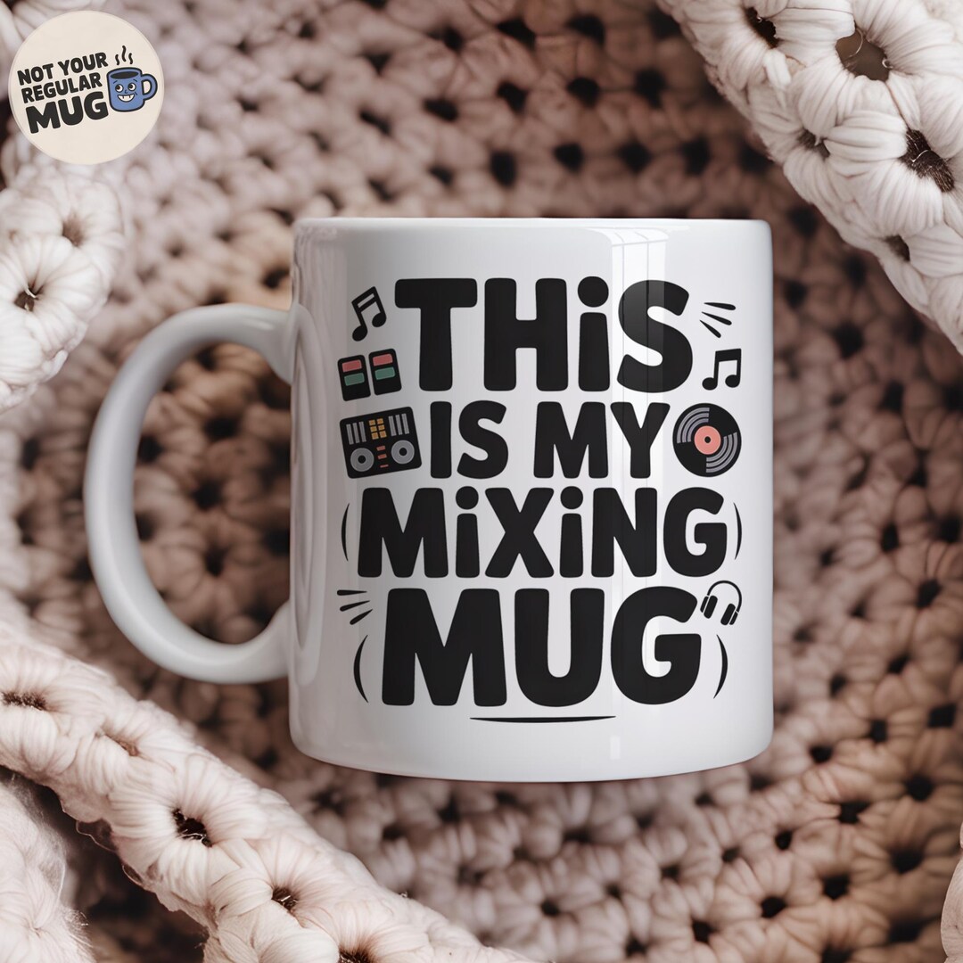 Funny DJ Mixing Mug, This is My Mixing Mug, DJ Coffee Mug Gift, Music ...