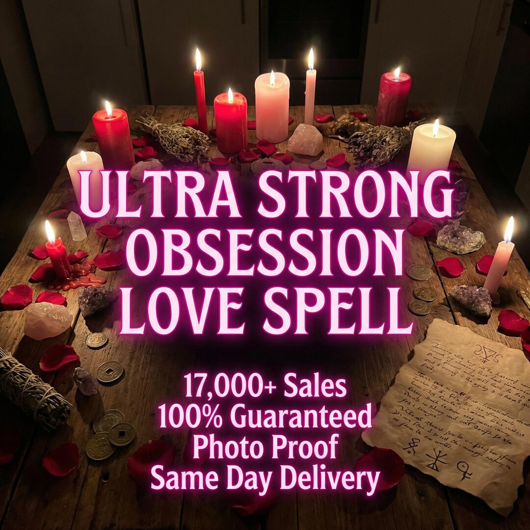 EXTREME OBSESSION Love Rituel - Same Day Casting | Make Him Obsessed ...