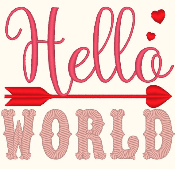 Hello World for girls machine embroidery designs 4x4 and | Etsy