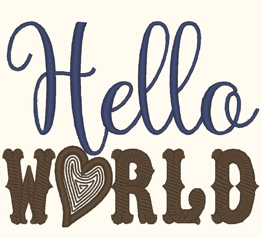 Hello World - for Boys - Machine Embroidery Designs - 4x4 and 5x7 Hello ...