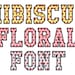 Hibiscus Flower Block Font Floral Alphabet Applique Machine Embroidery ...