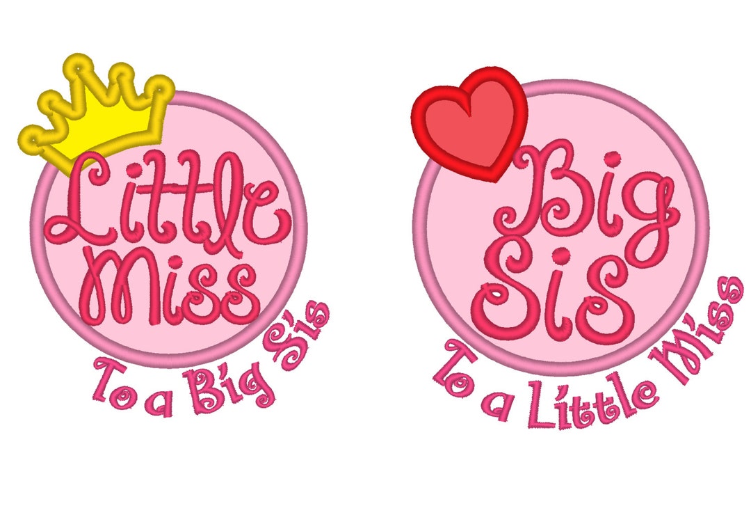 Little Miss to a Big Sister and Big Sis to a Little Miss 2 Pcs Machine ...