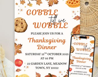 EDITABLE Gobble Till We Wobble Thanksgiving Invitation Template ...