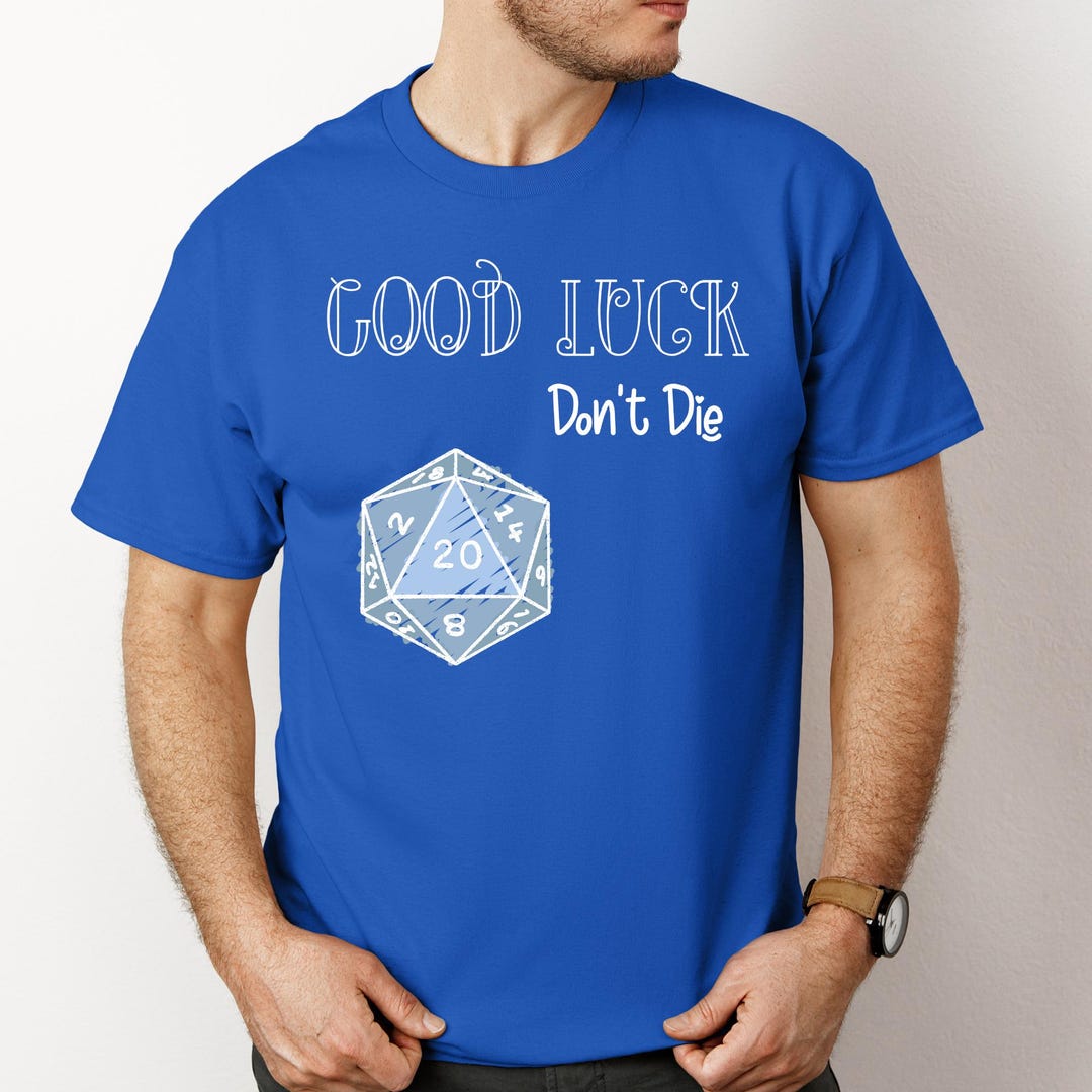 Good Luck D20 T-shirt: Funny Gamer RPG Unisex Tee - Etsy