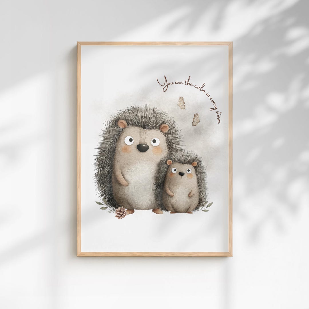 Cute Hedgehog Poster, Mother & Child – “you Are the Calm in Every Storm ...