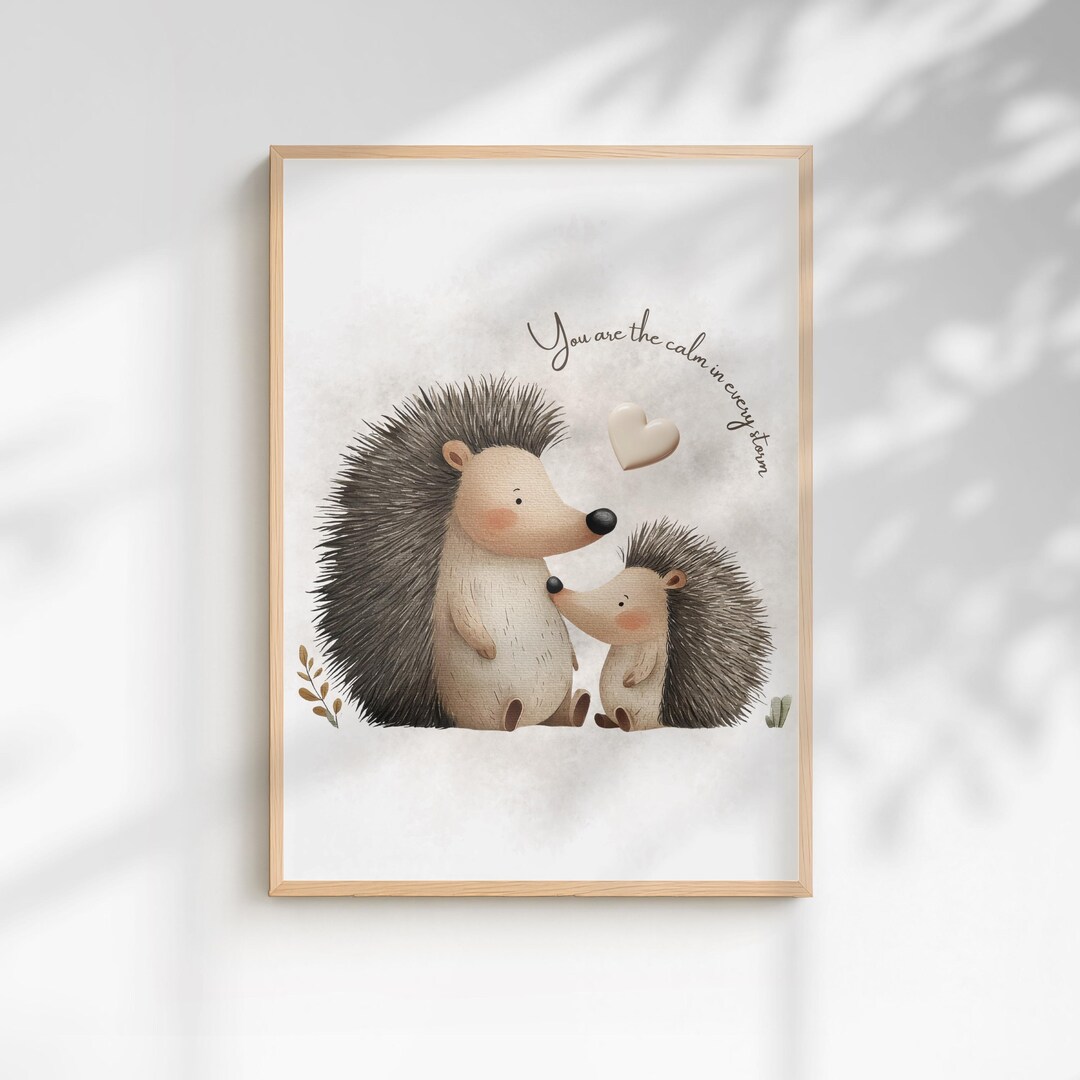 Igel Mama Und Kind Poster – You Are the Calm in Every Storm ...