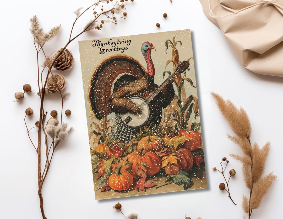 Printable Vintage Thanksgiving Card PDF | Turkey Playing Banjo ...