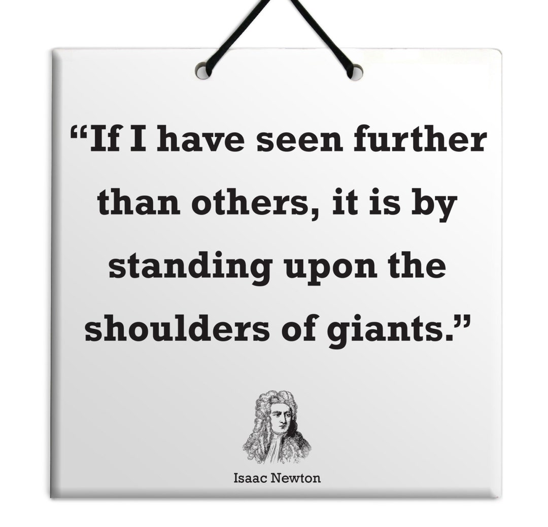 Isaac Newton Shoulders of Giants Quote Wooden Sculpture - Etsy