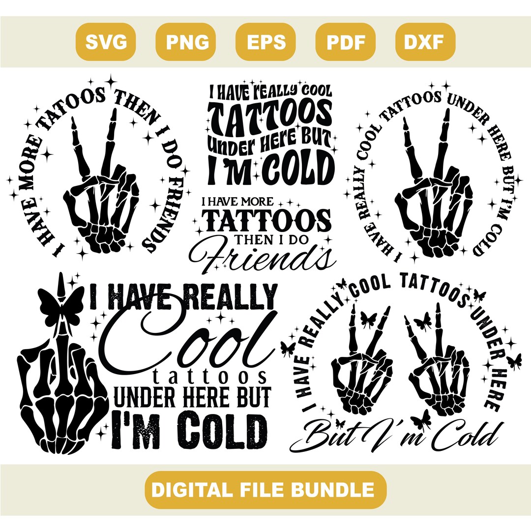 I Have Really Cool Tattoos Under Here but I'm Cold Svg, Funny Retro ...