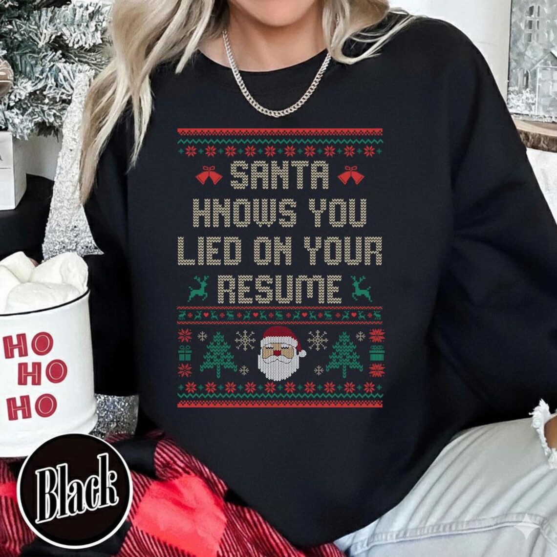 Santa Knows You Lied on Your Resume PNG, Funny Office Christmas, Ugly ...