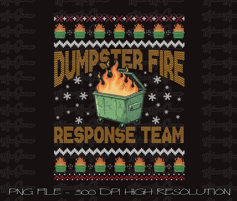 Dumpster Fire Response Team PNG, Funny Office Christmas, Ugly Sweater ...
