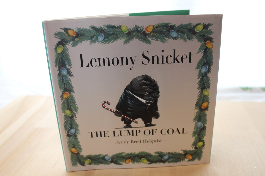 Lemony Snicket, the Lump of Coal, Book, Holiday, Story, Hardcover ...