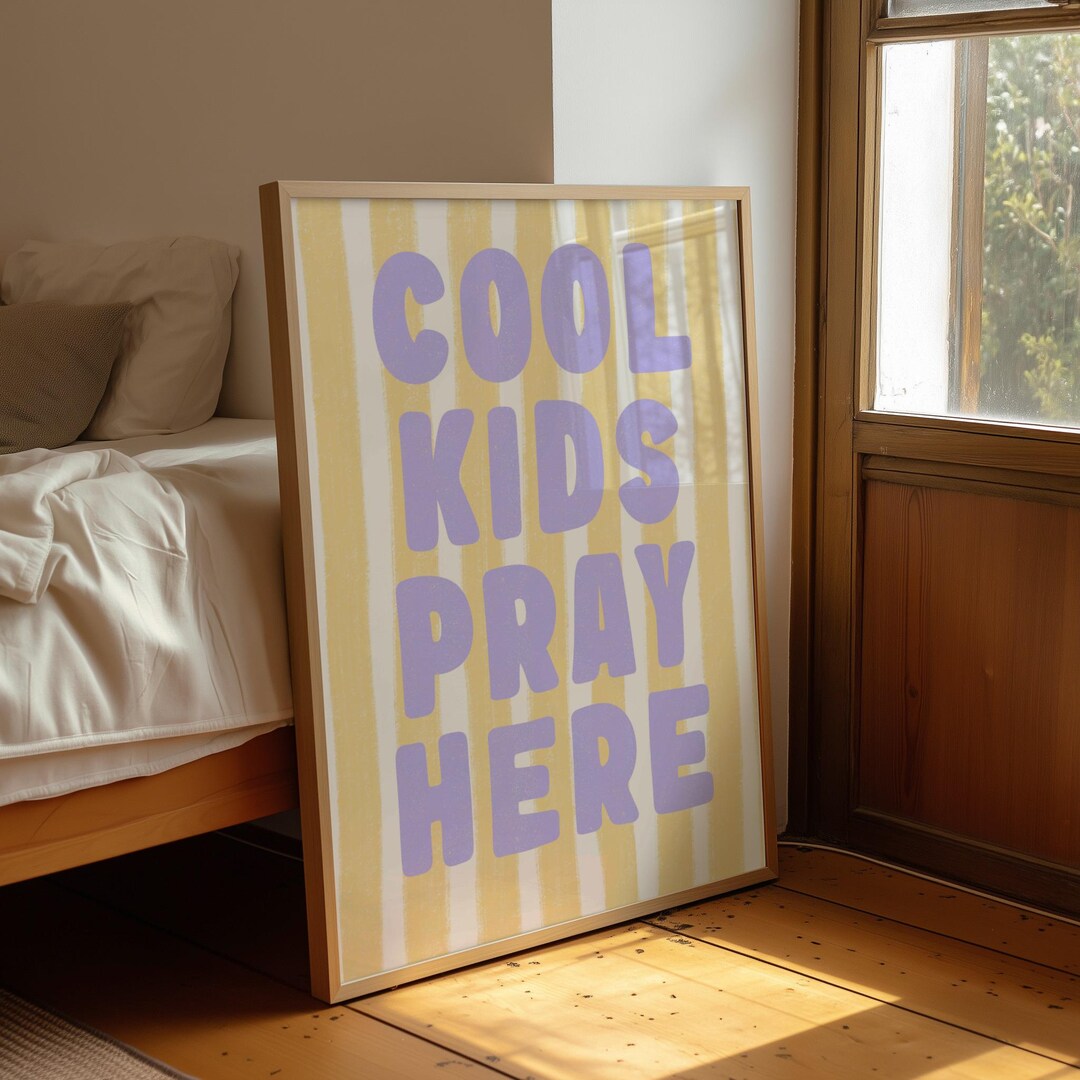 COOL KIDS PRAY Here Bold Modern Aesthetic Christian Art Prints ...