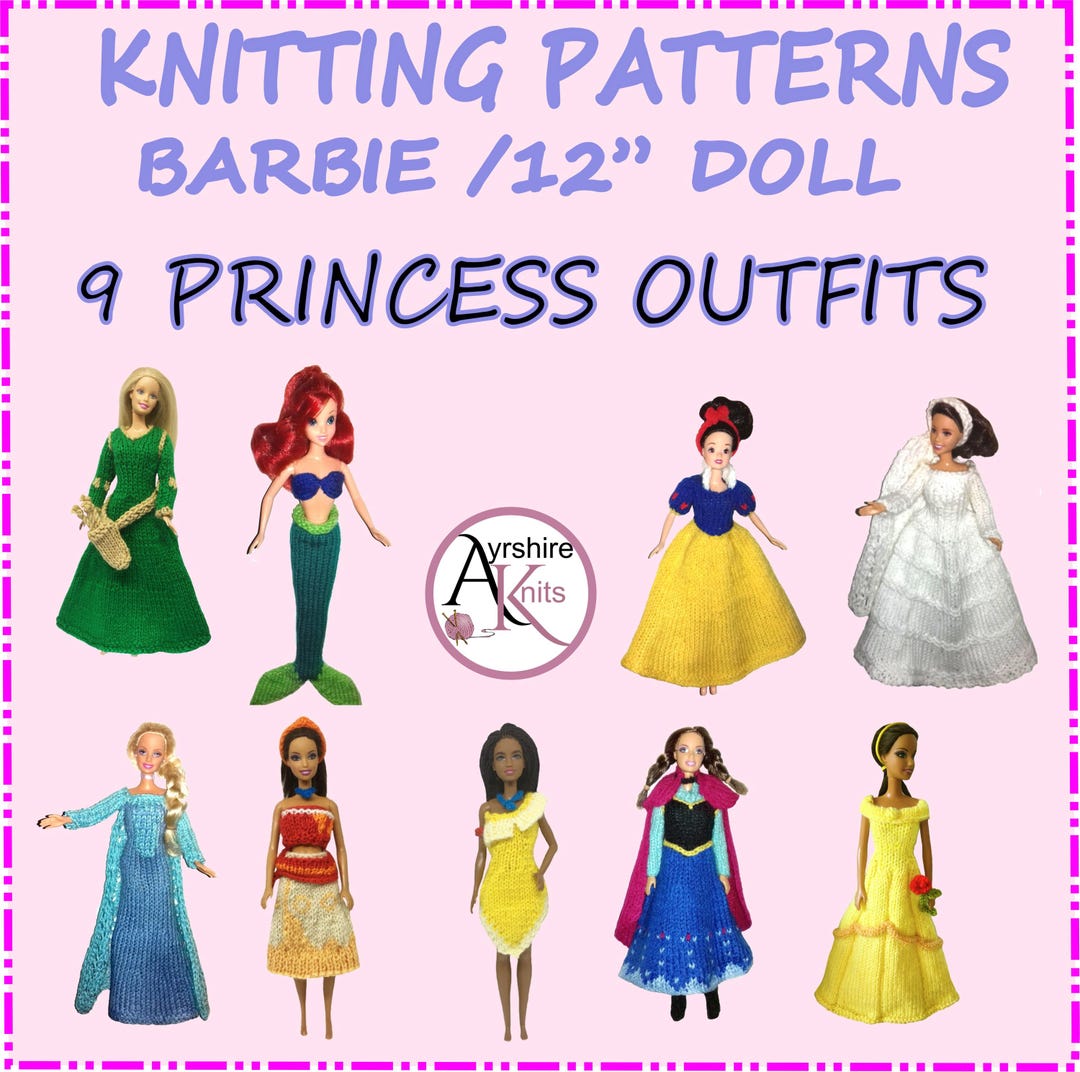 Knitting Pattern for 9 Barbie Princess Dresses, Clothes to Fit Any 12 ...