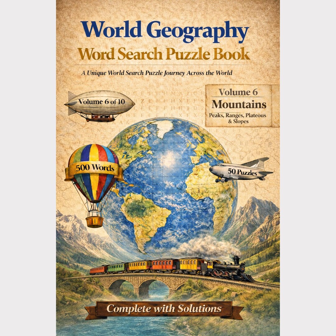 Geography Puzzle Book Vol. 6: Mountains | 50 Puzzles | 500 Terms ...