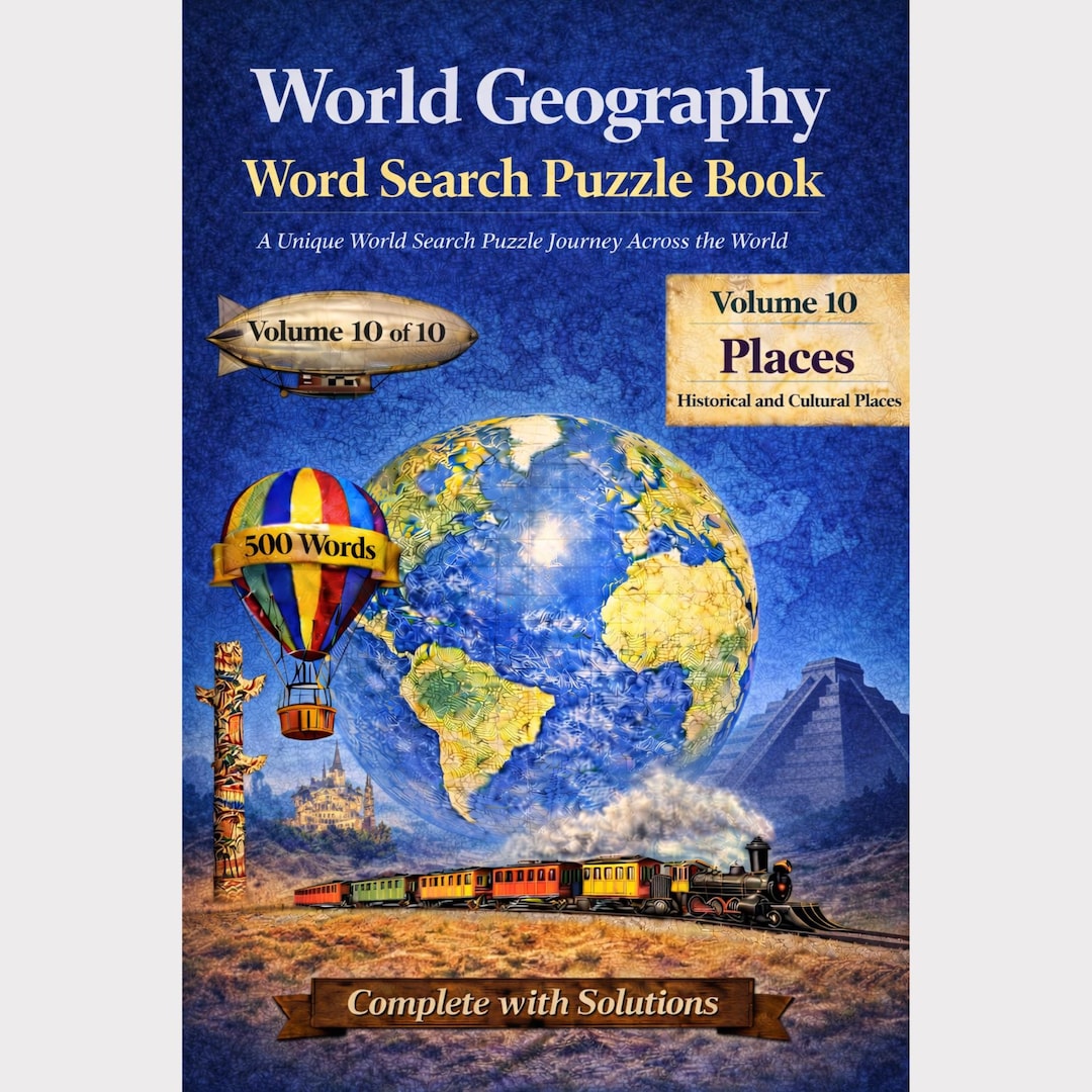 Geography Puzzle Book Vol. 10: Places | 50 Puzzles | 500 Terms ...