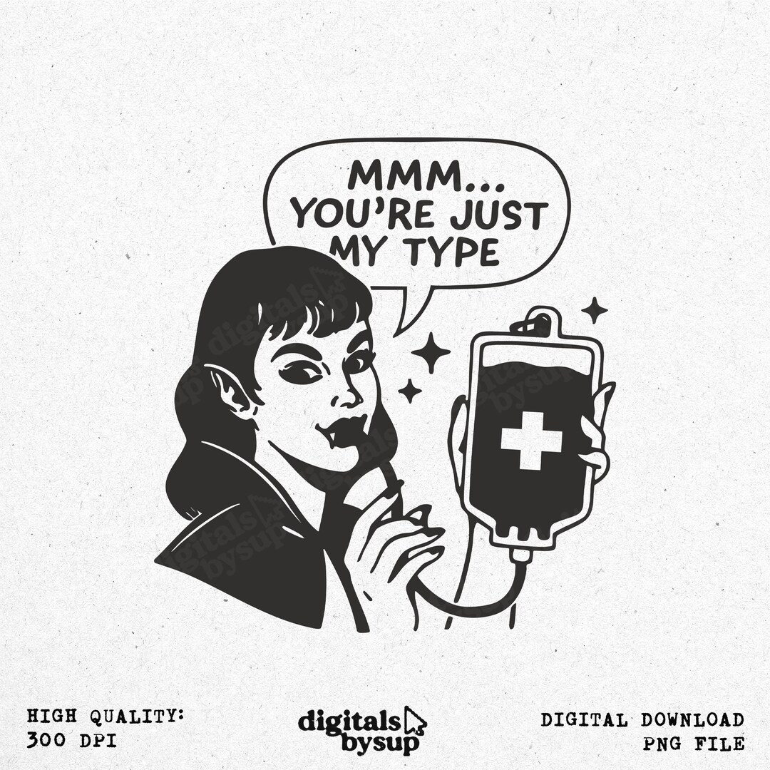 Vampire Valentines Day PNG: Sarcastic Romantic Saying Design (digital ...