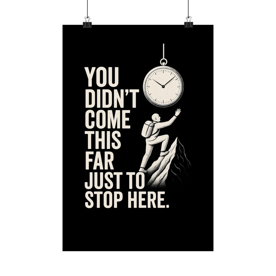 Inspirational Matte Vertical Posters, Motivational Wall Art, Adventure ...