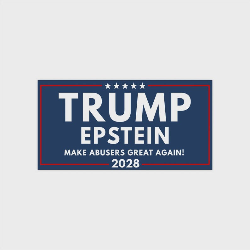 Trump Epstein 2028 - MAGA - Epstein Files - White or Navy Version ...