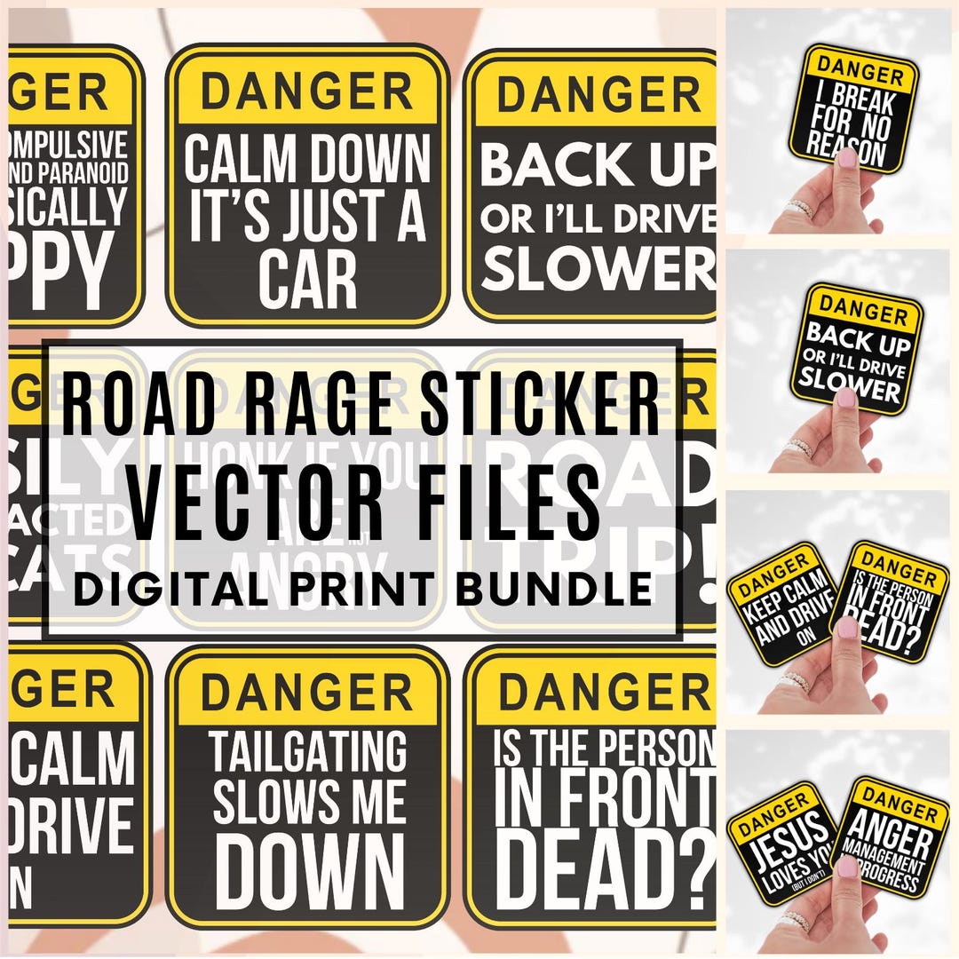 22 Danger Roadrage Printable Stickers, SVG, PDF Files, Printable Funny ...