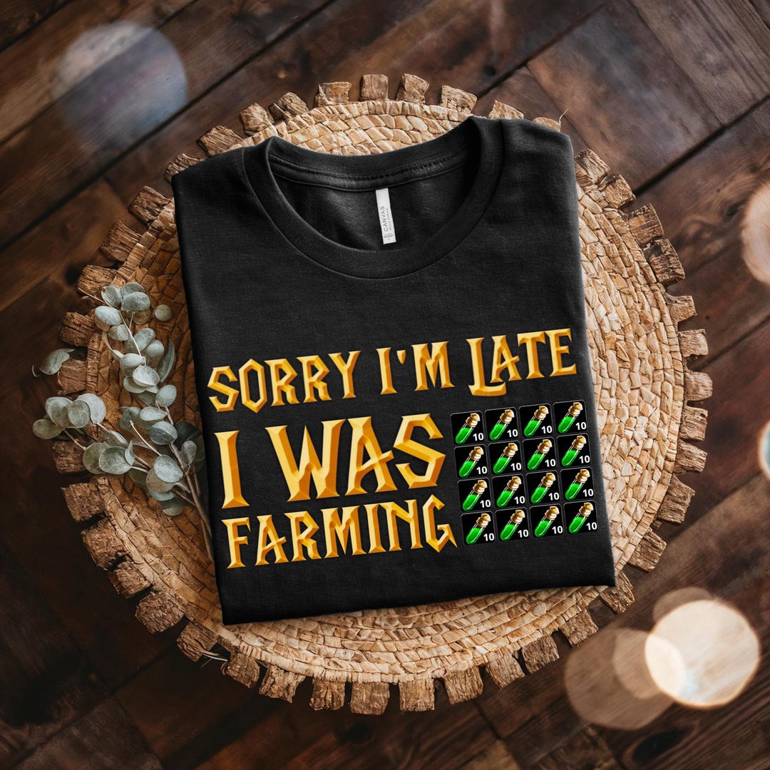 World of Warcraft Inspired Funny Gamer Shirt Sorry I'm Late I Was ...