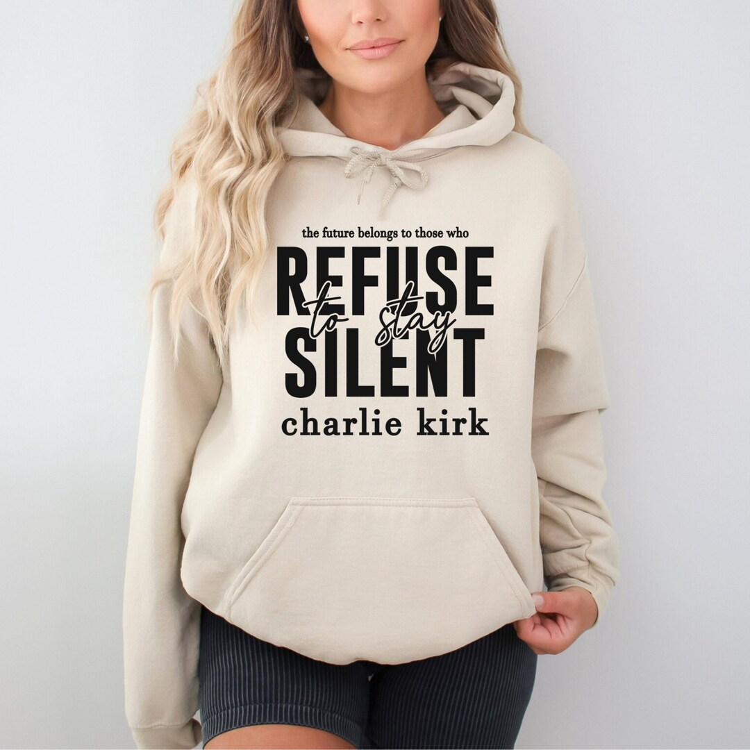 Charlie Kirk Refuse to Stay Silent Shirt | Empowerment Statement Shirt ...
