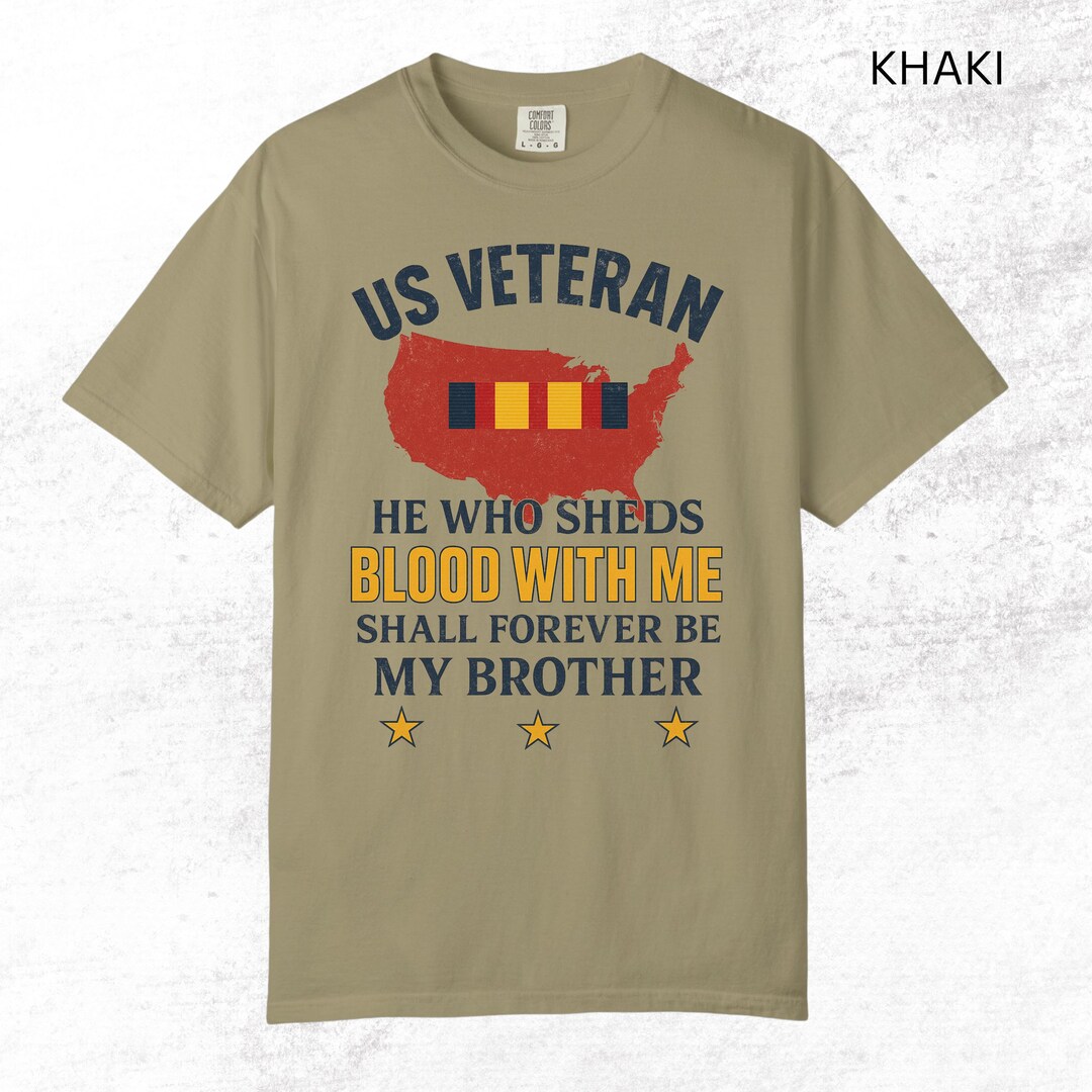 US Veteran Brother Shirt | He Who Sheds Blood With Me Tee | Military ...