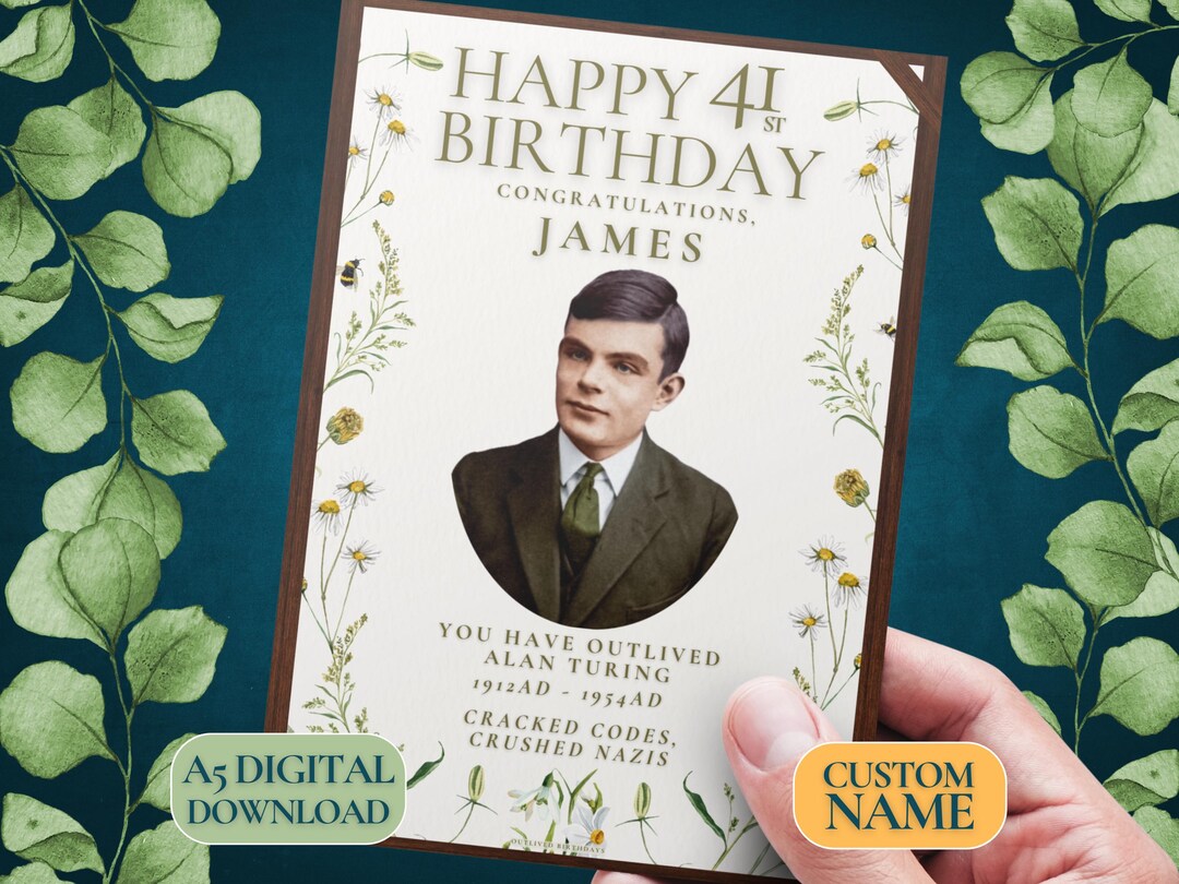 Funny Personalized 41st Birthday Card Unique Historical Alan Turing ...