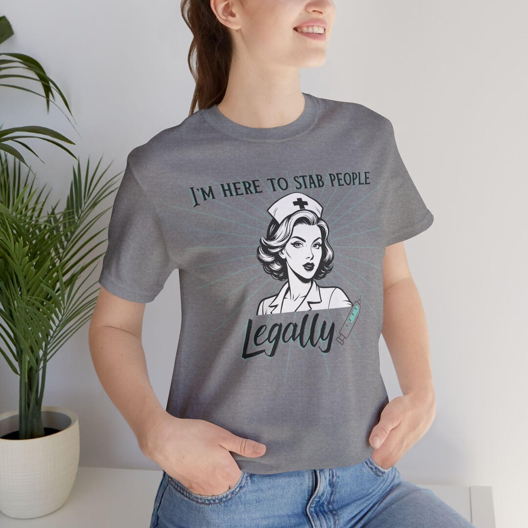 Nurse Humor T-shirt, Legally Inject Humor Tee Gift, Funny Medical Shirt ...