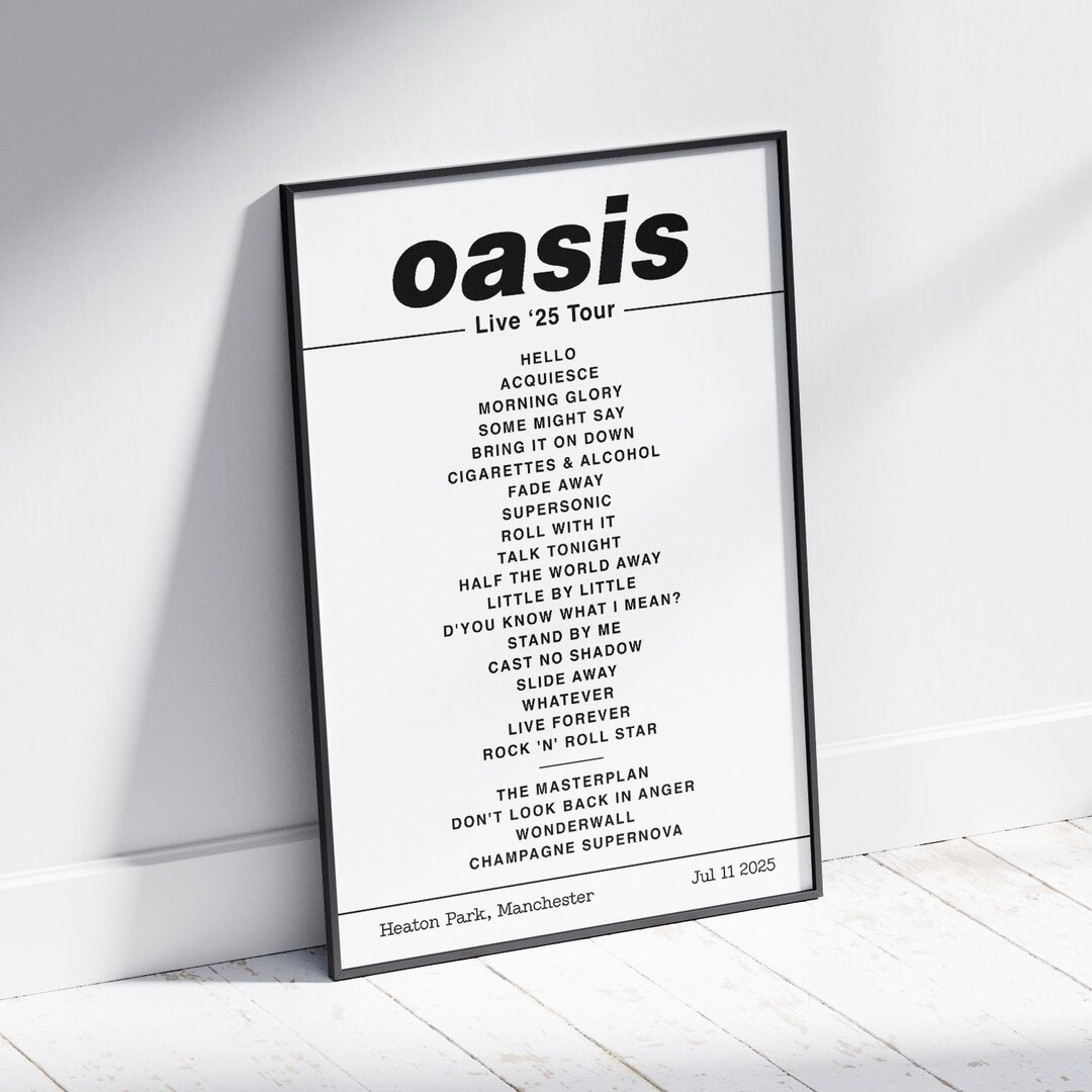 Oasis Live ’25 Setlist Poster Bundle – Heaton Park July 11 2025 ...
