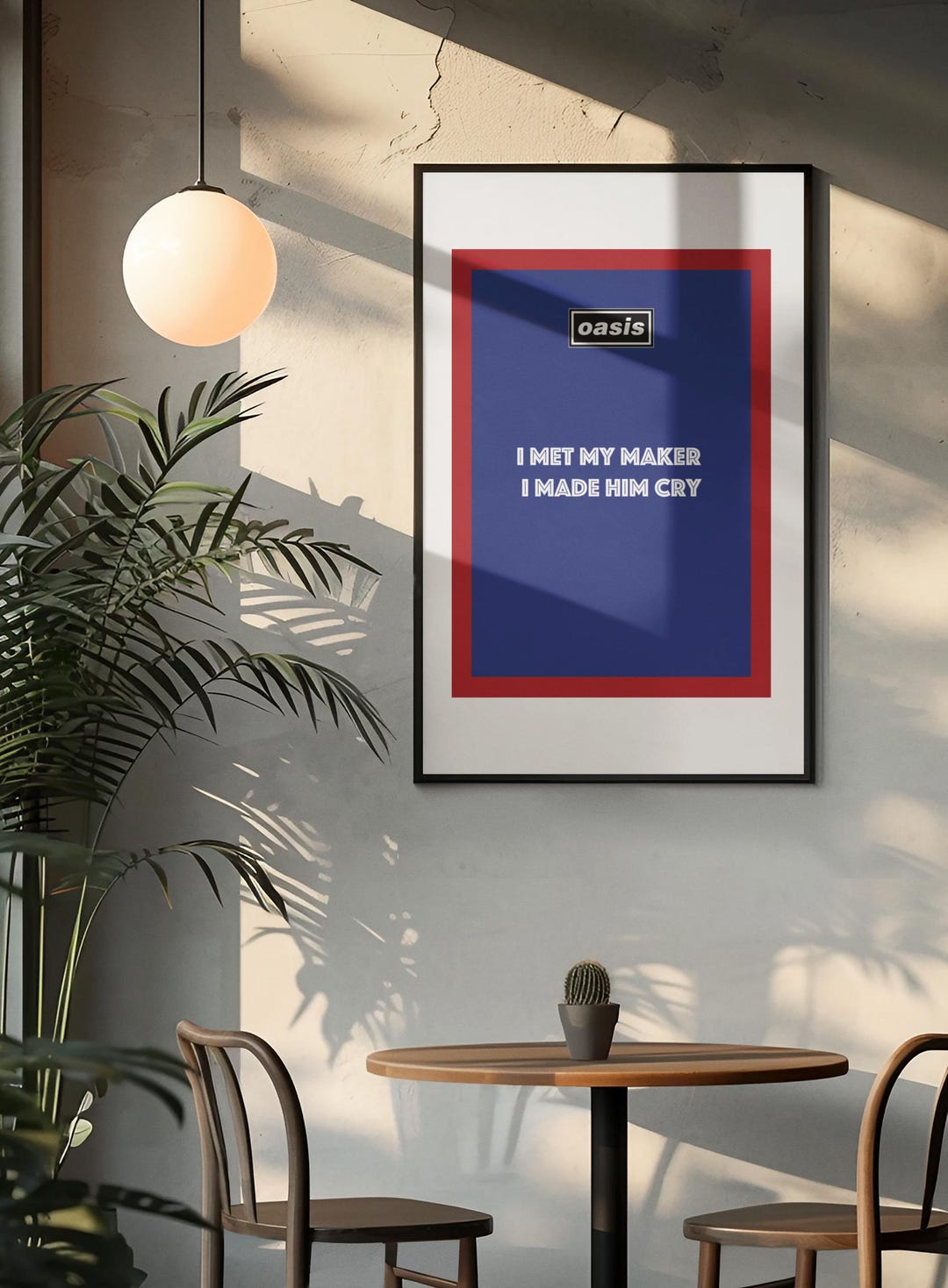 Oasis D'you Know What I Mean? Lyric Poster – I Met My Maker, I Made Him ...