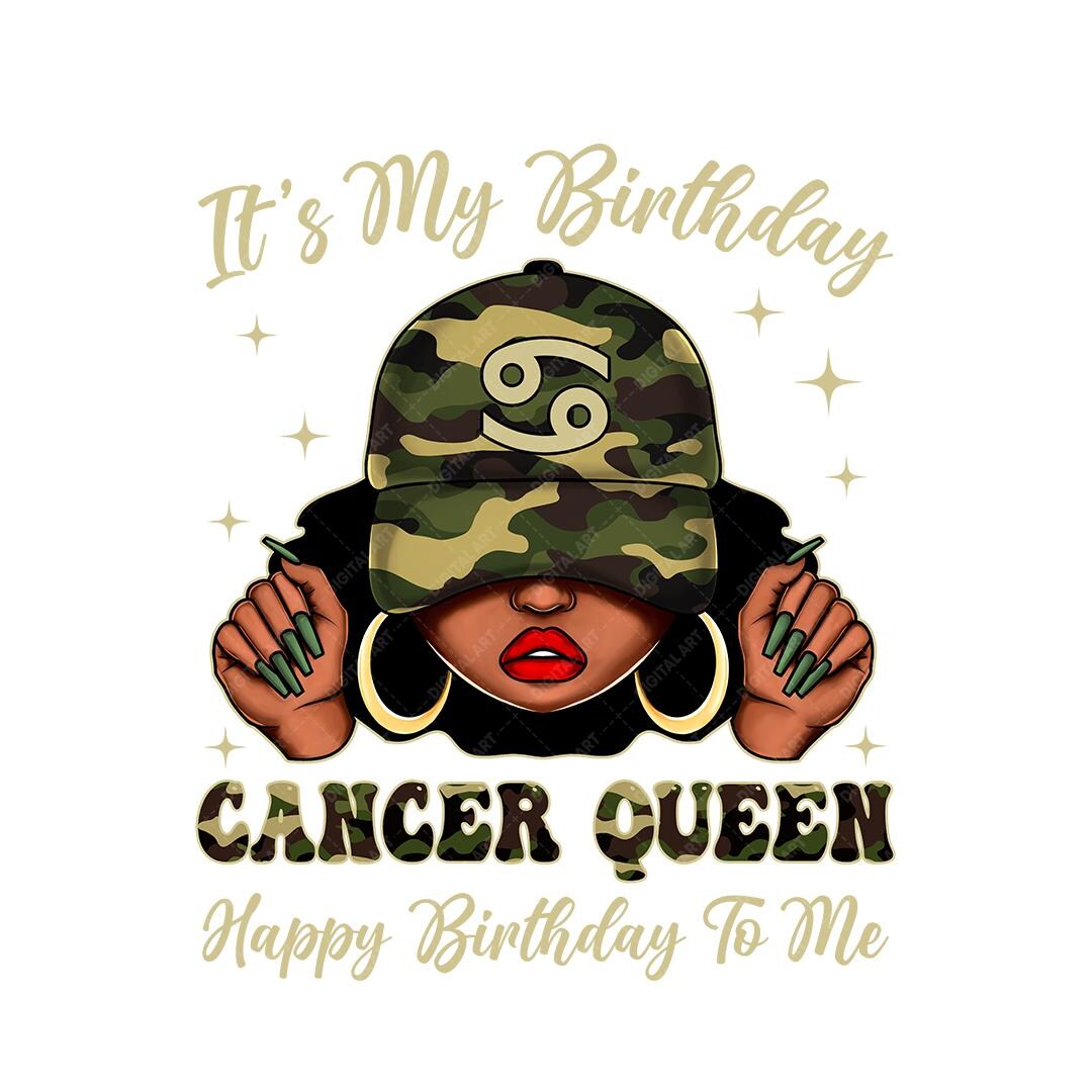 Cancer Queen Camo Birthday PNG, Black Woman Zodiac (digital Download ...
