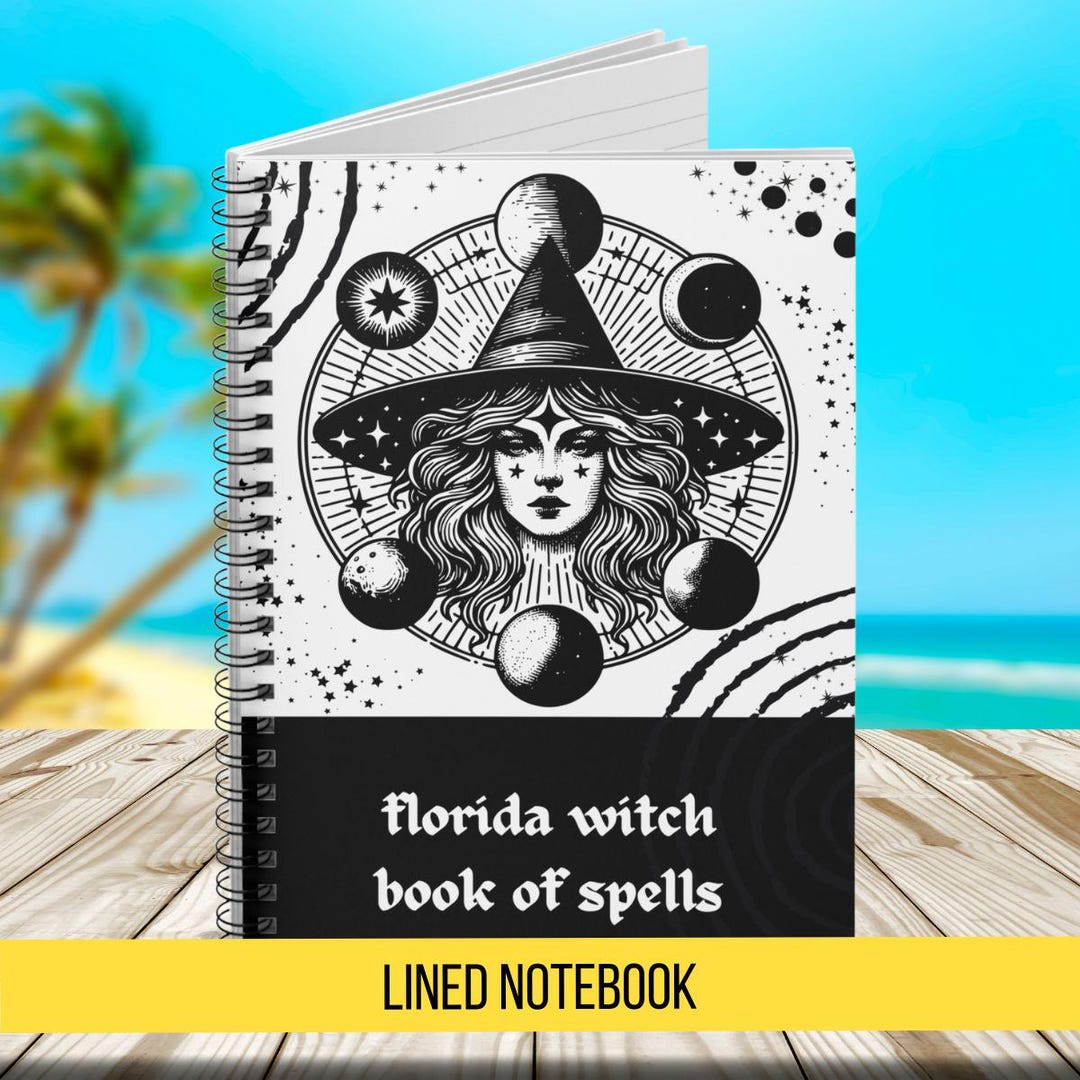 Florida Witch Spiral Notebook: Halloween Book of Spells Design, Lined ...