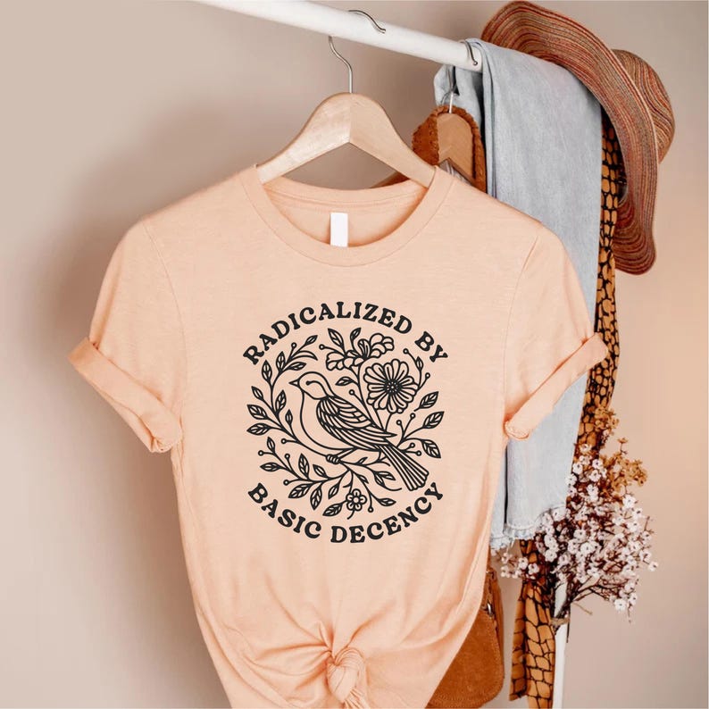 Radicalized by Basic Decency Shirt, Floral Peace Dove Graphic Tee, Pink ...