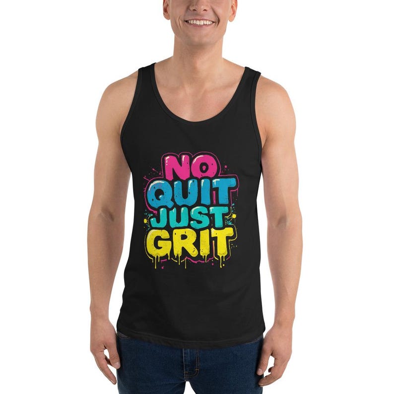 No Quit Just Grit Tank Top – Motivational Inspirational Graphic Gym ...