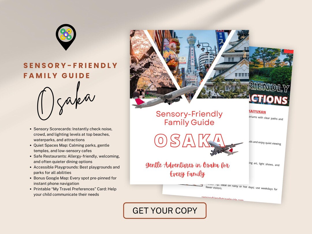 Osaka Sensory-friendly Travel Guide | Family Travel Book for Autism ...