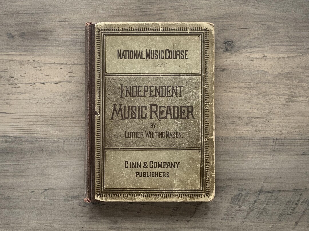 19th Century National Music Course Book, Copyright 1883, Independent ...