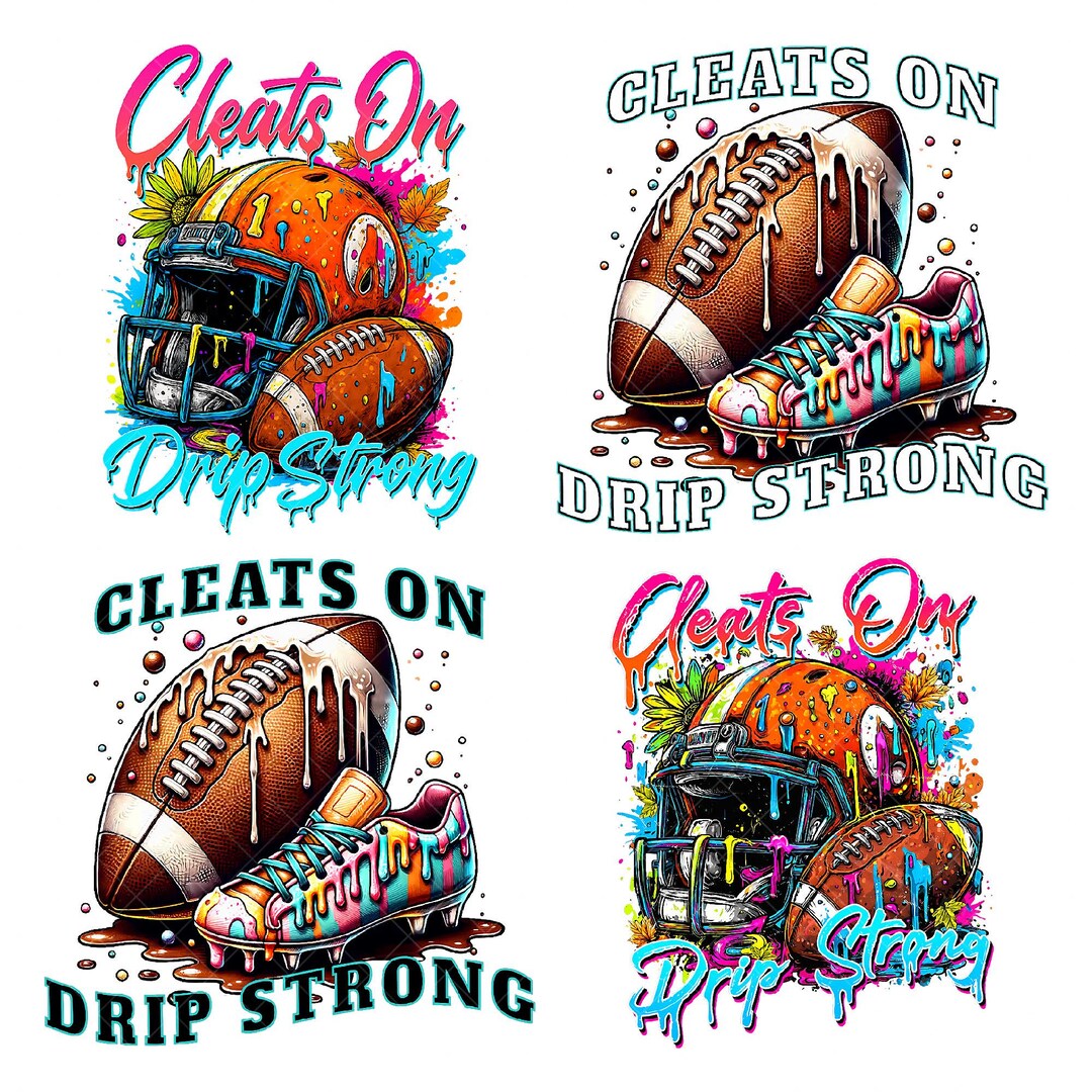 Cleats on Drip Strong Football PNG Bundle | Dripping Cleats Sublimation ...