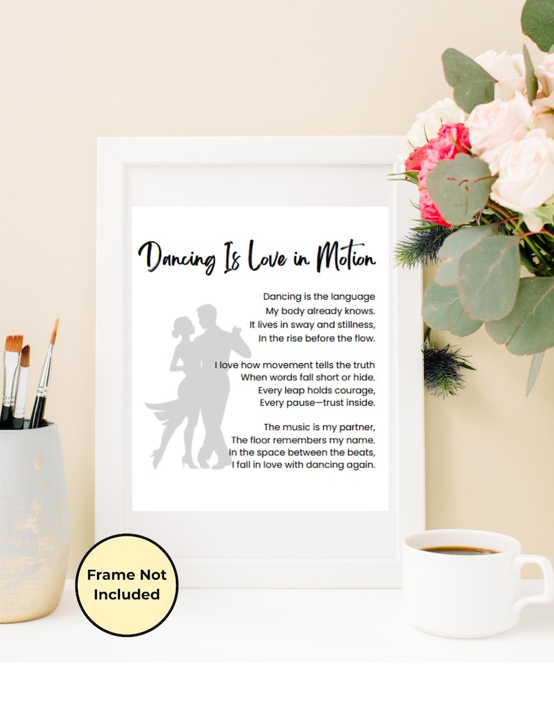 Dancing is Love Poem Print: Gift, Romantic Wall Decor (digital Download ...